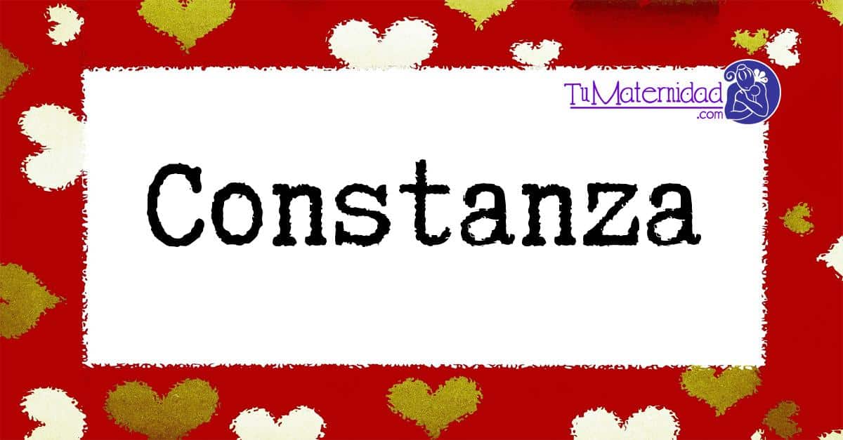 Constanza - Nombres de Niña - Tu Maternidad