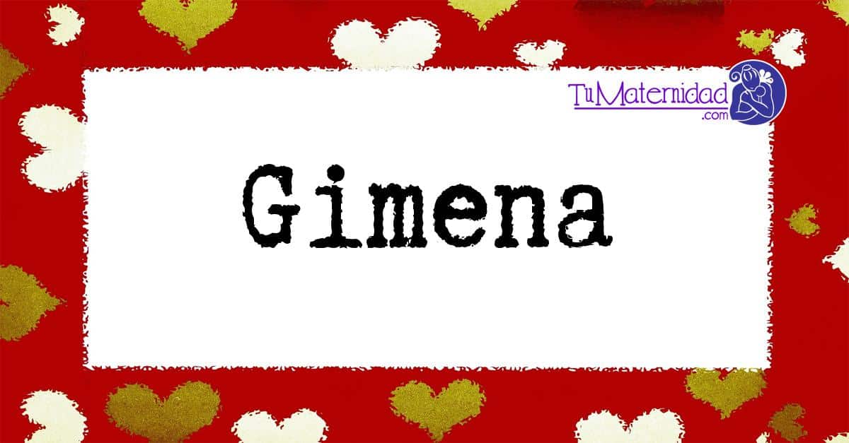 Gimena - Nombres de Niña - Tu Maternidad