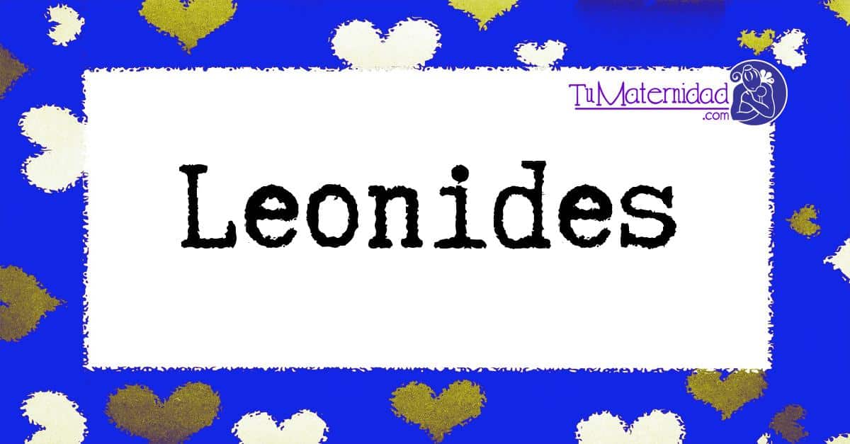 Leonides - Nombres de Niño - Tu Maternidad